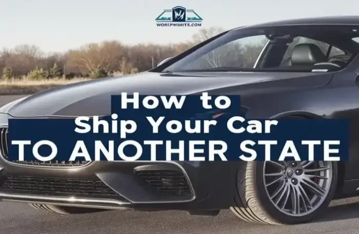 How to Ship Your Car to Another State